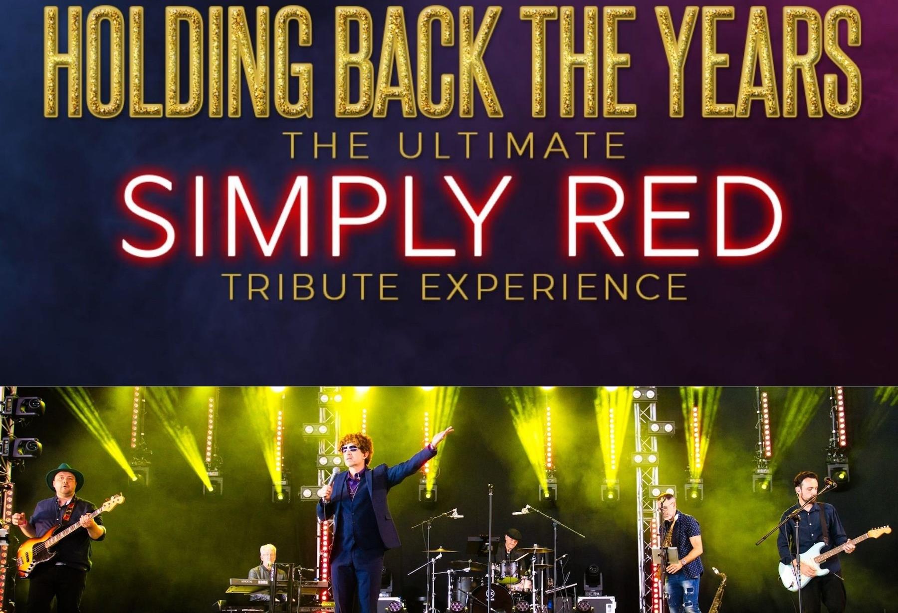Holding Back the Years – The Ultimate Simply Red Tribute Experience - Kenton Theatre